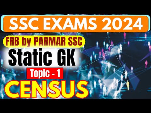 STATIC GK FOR SSC | CENSUS 2011 | PARMAR SSC