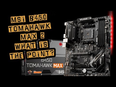 MSI B450 Tomahawk MAX 2 What Is New & Why Did I BUY It! Tech Chat & More