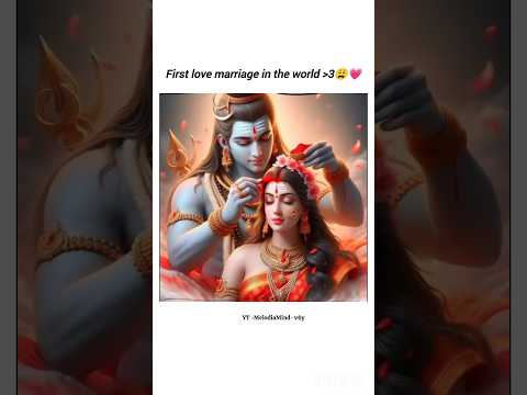 First love marriage in the world ππΏποΈπ±π #mahadev #shiv #mahakal #shorts #whatsappstatus #god #viral