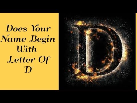 Does Your Name Begin With Letter Of D - Know Your Personality With Your Name | Personality Traits