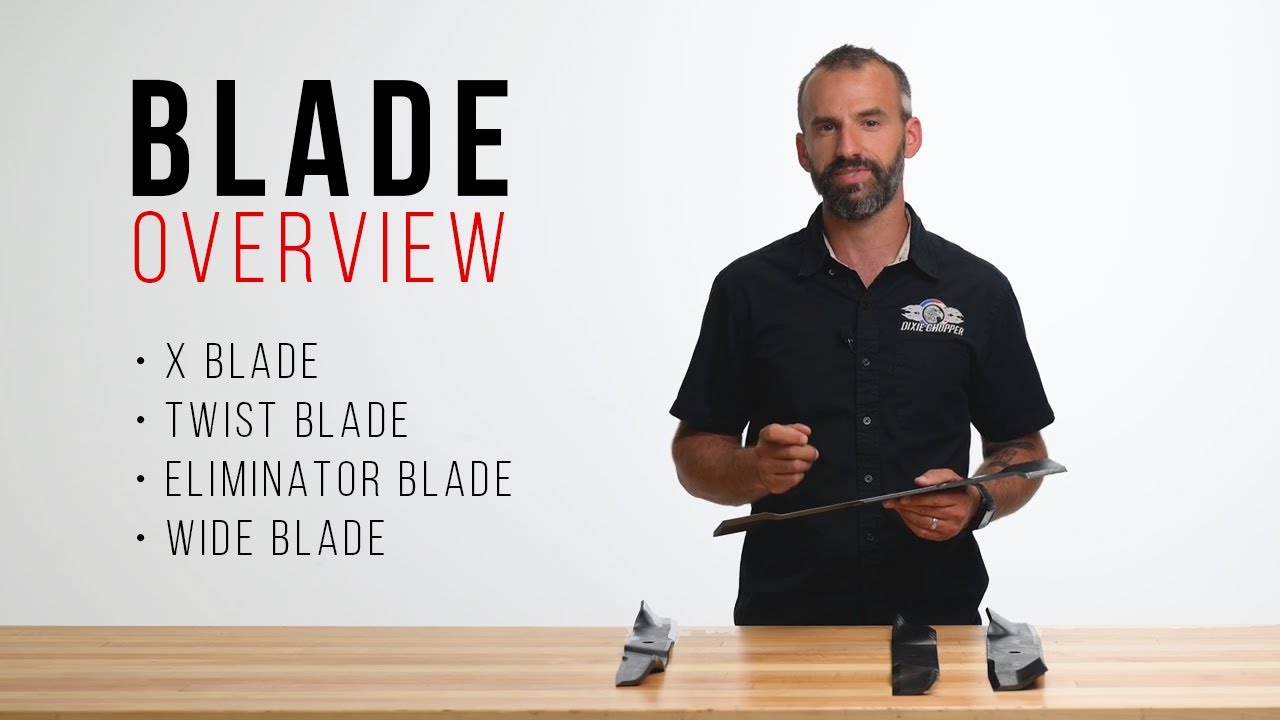 Dixie Chopper Blade Overview - X Blade, Twist 