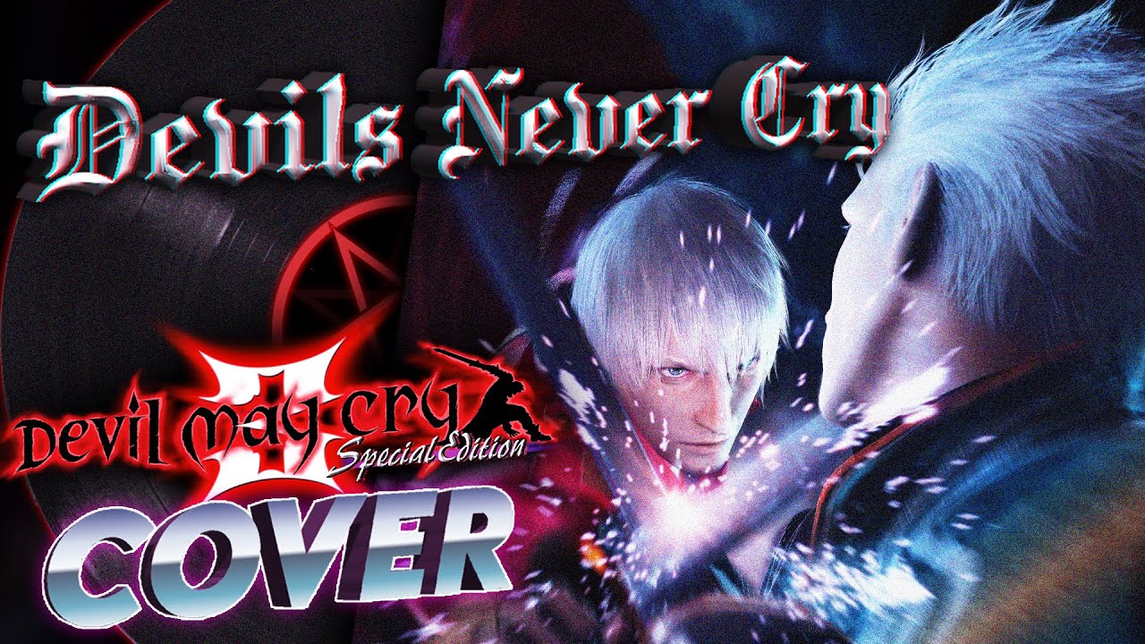 Devil May Cry 3 - Devils Never Cry - Remix [Cover]