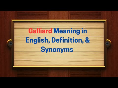 Galliard Meaning in English, Definition, and Galliard Synonyms | Thesaurus Thrive