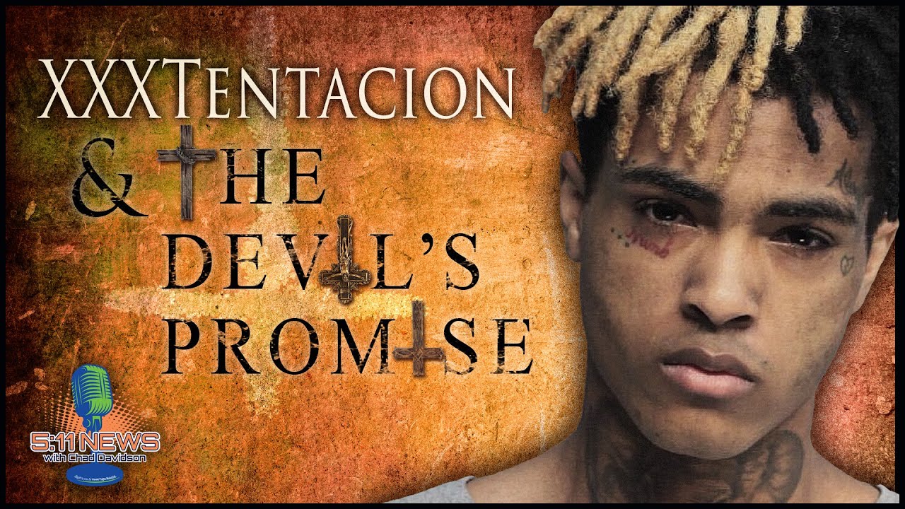 XXXTentacion And The Devil's Promise
