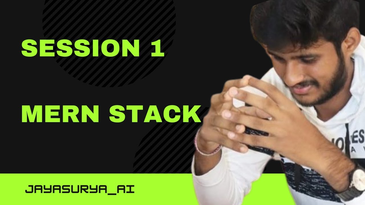 MERN STACK SESSION 1 (BASIC HTML) FOR BEGINNERS