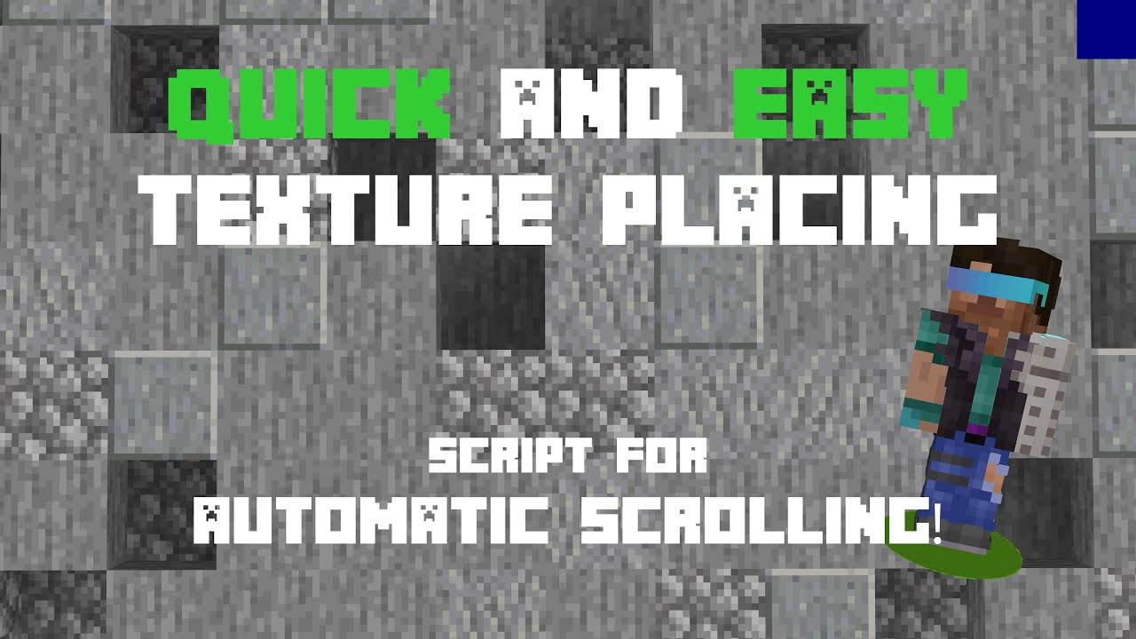 QUICK and EASY texture placing with automatic scrolling