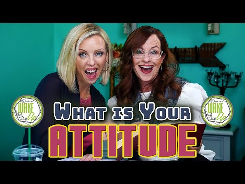 What is Your Attitude- WakeUp Weekend Bible Devotional – 04-03-21