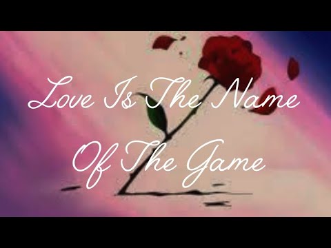 Love Is The Name Of The Game - Patty Ryan (lyrics)