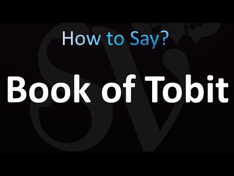 How to Pronounce Book of Tobit (Correctly!)