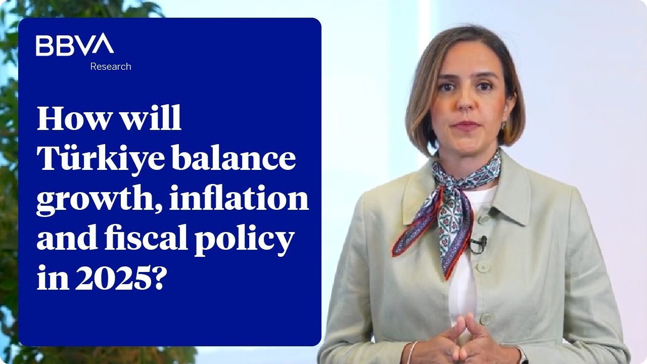 How will Türkiye balance growth, inflation and fiscal policy in 2025?
