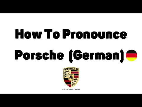Correct Pronunciation of Porsche II How to Say Porsche II Porsche German Pronunciation)