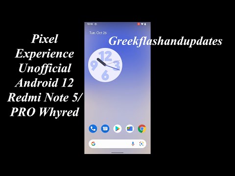 Pixel Experience Unofficial Android 12 Redmi Note 5/PRO Whyred