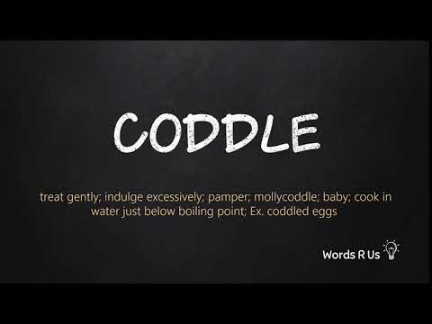 How to Pronounce CODDLE in American English