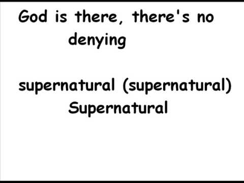 Dc talk - supernatural lyrics