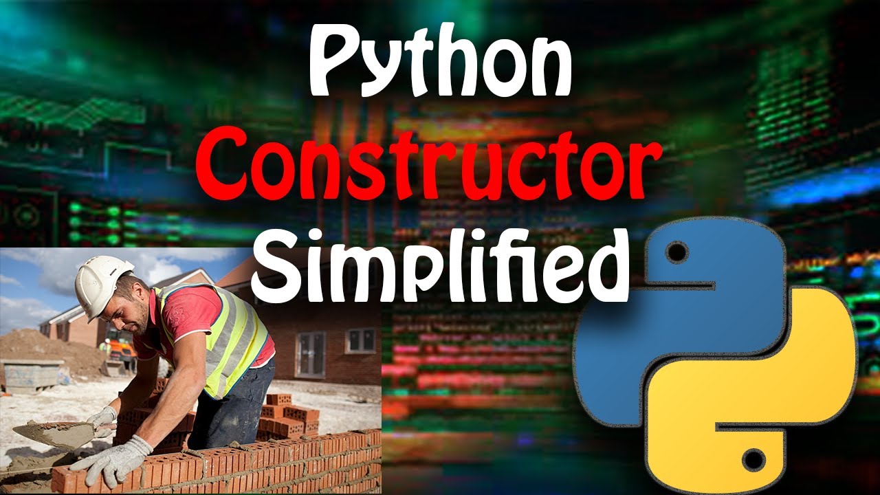 Python Constructor absolutely demystified & simplified in 8 Minutes | Python Magic Method __init__()