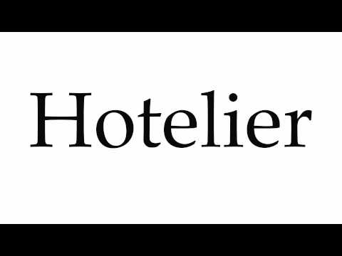 How to Pronounce Hotelier