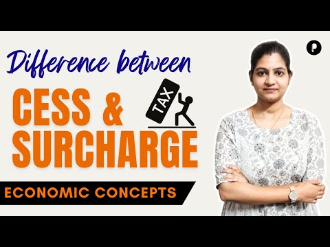 Difference Between CESS and Surcharge | CESS vs Surcharge Indian Economy by Parcham Classes