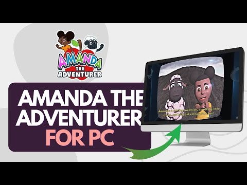 How To Download Amanda The Adventurer on PC (Quick Tutorial)