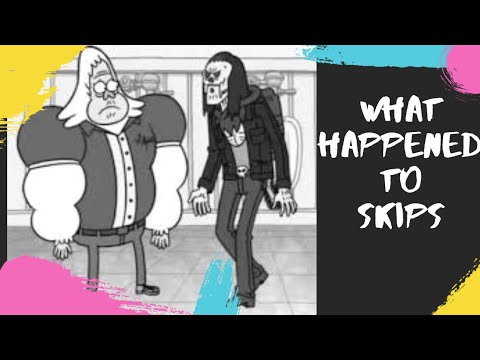 Regular show: What happened to skips