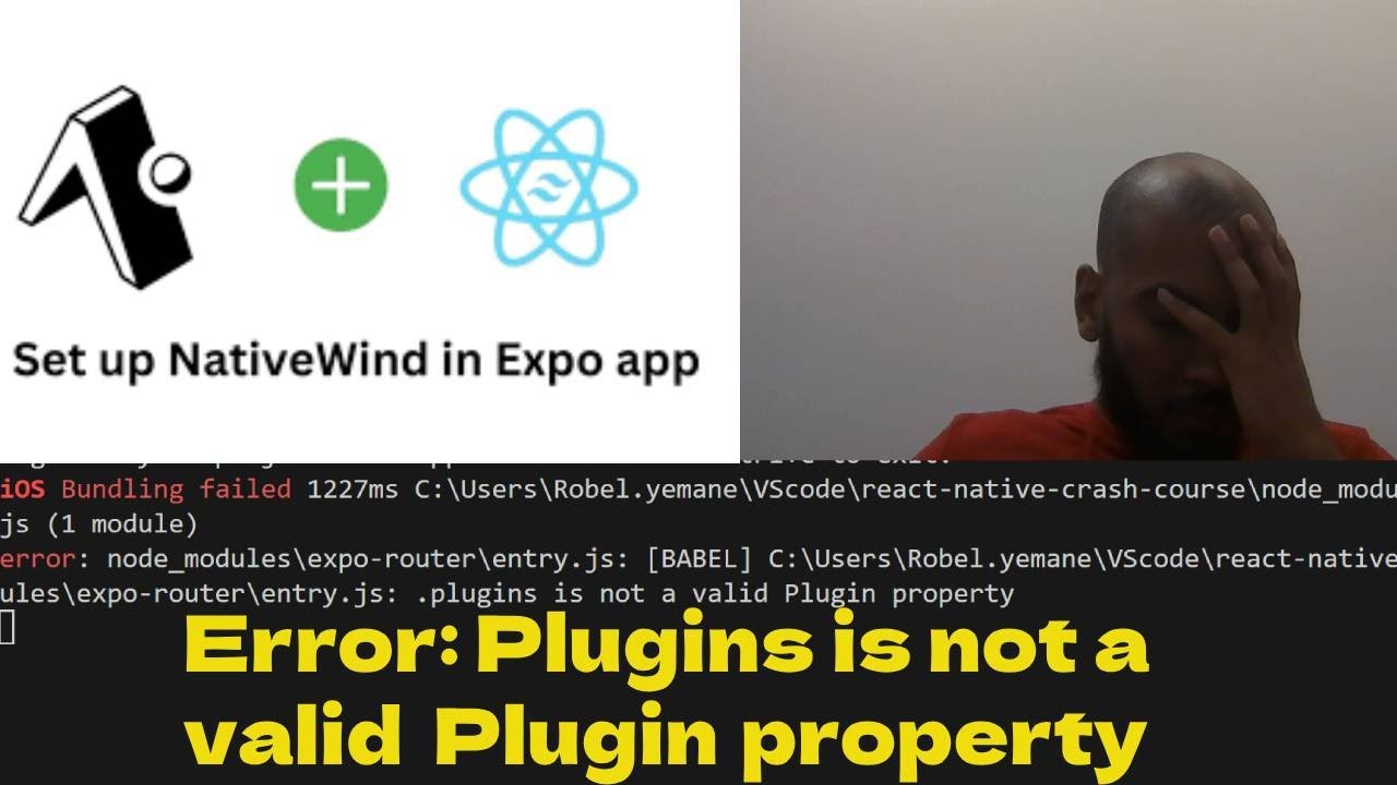 How to Solve: Entry.js [BABEL] error plugins is not a valid Plugin property for React Native