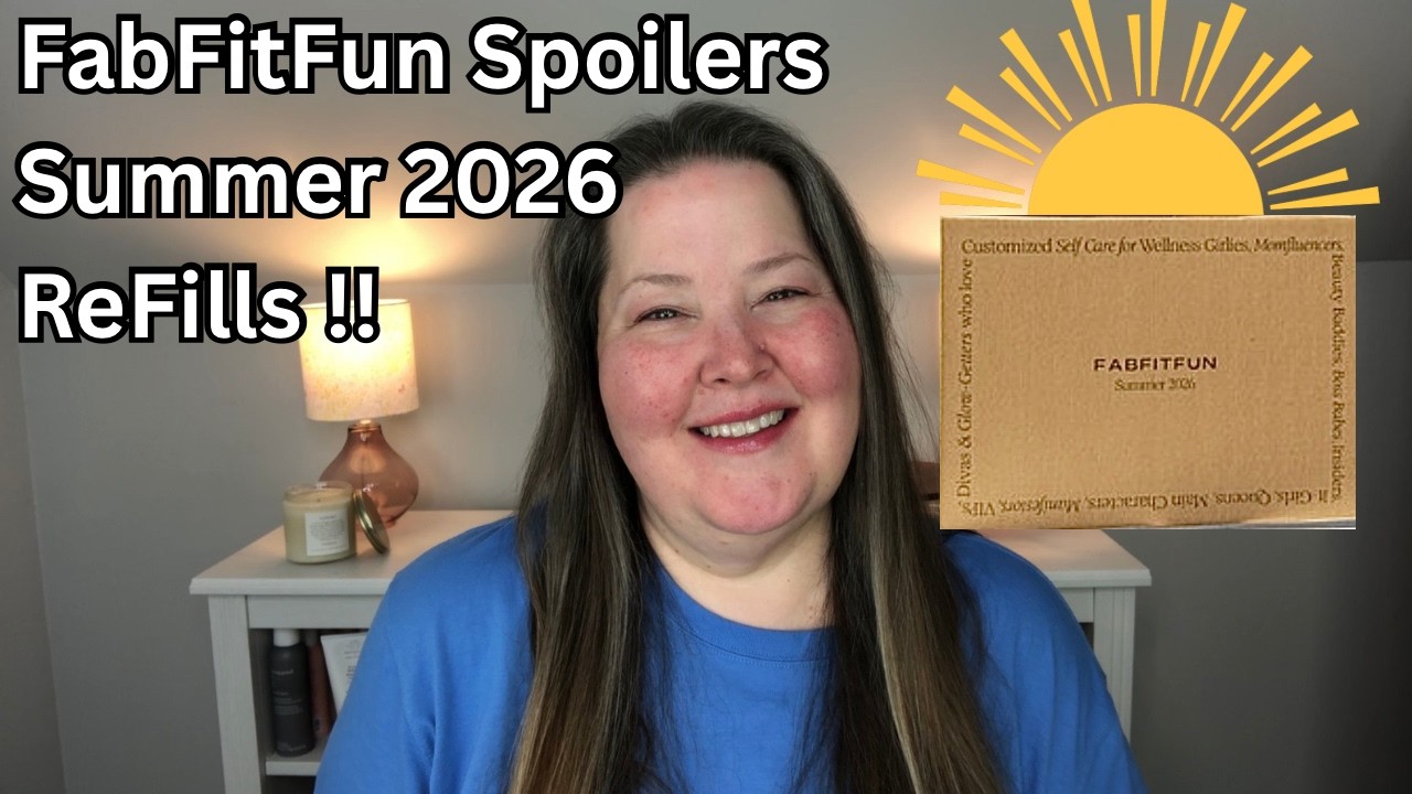 FabFitFun Spoilers for ReFills Summer 2026
