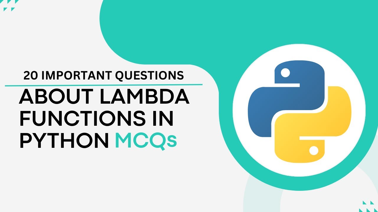Python Lambda functions MCQs | Top 20 Python Lambda functions Questions and Answers | Tpoint Tech