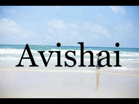 How To Pronounce Avishai🌈🌈🌈🌈🌈🌈Pronunciation Of Avishai