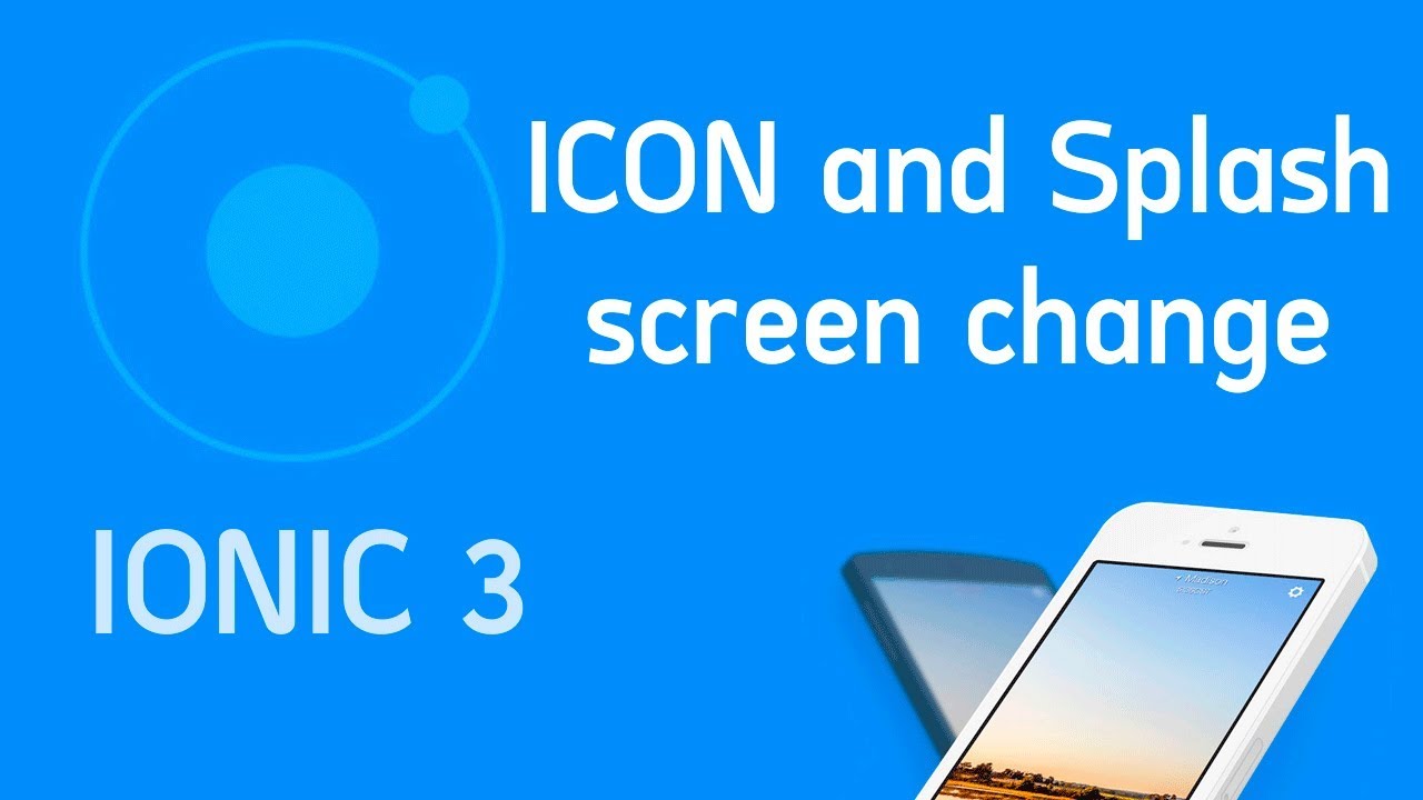 Ionic 3 Tutorial #17 Icon and Splash screen change