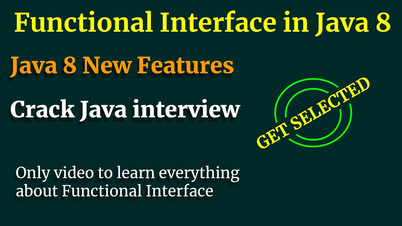 Functional Interface In Java8 Explained | Java Interview Questions and Answers