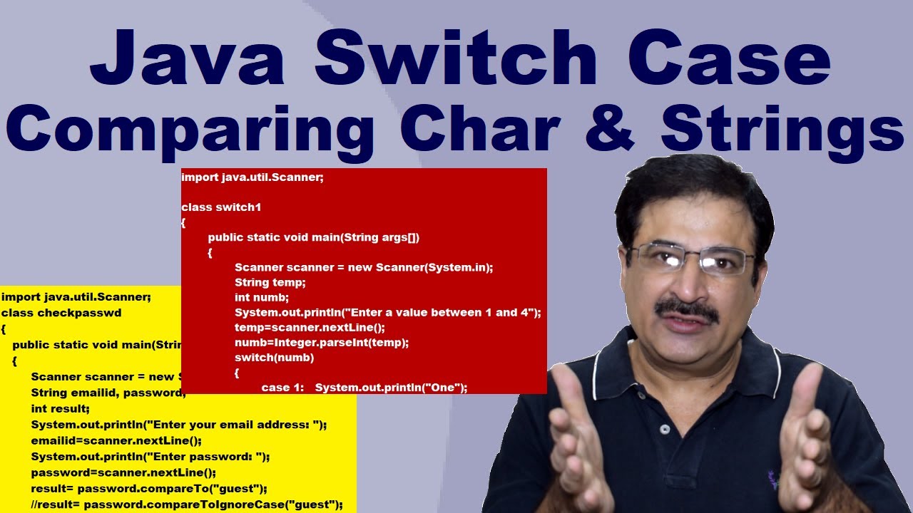 Switch Case In Java Example | Compare String In Java |  Char Equality Java - Java Lecture 3