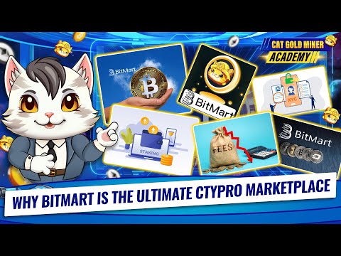 Why BitMart Is the Ultimate Crypto Marketplace ⚡️CAT GOLD MINER ACADEMY