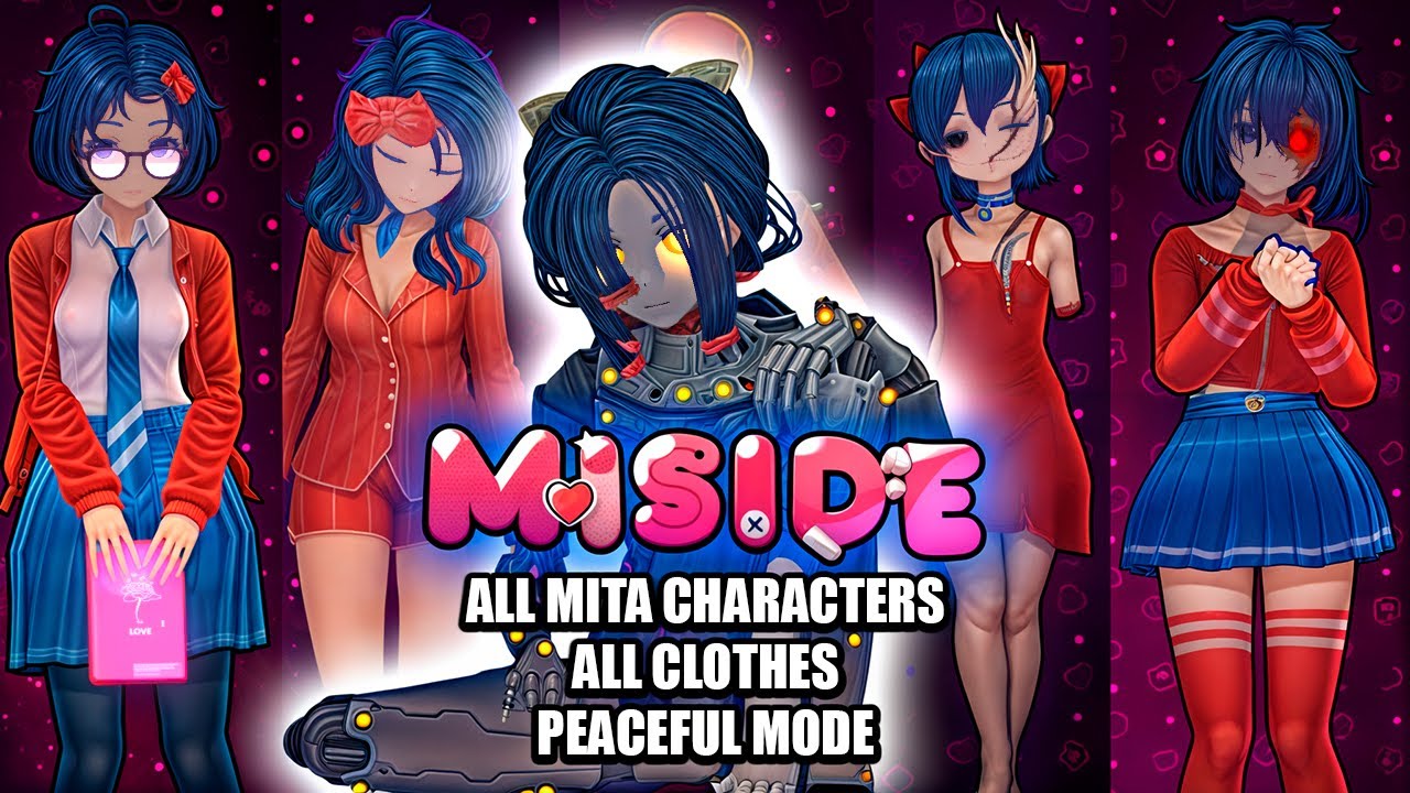 MiSide - All Mita Characters & All Clothes + Peaceful Mode (Showcase)