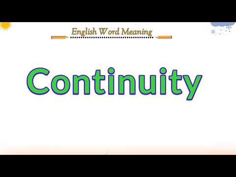 what is the meaning of continuity in english | how to pronounce continuity