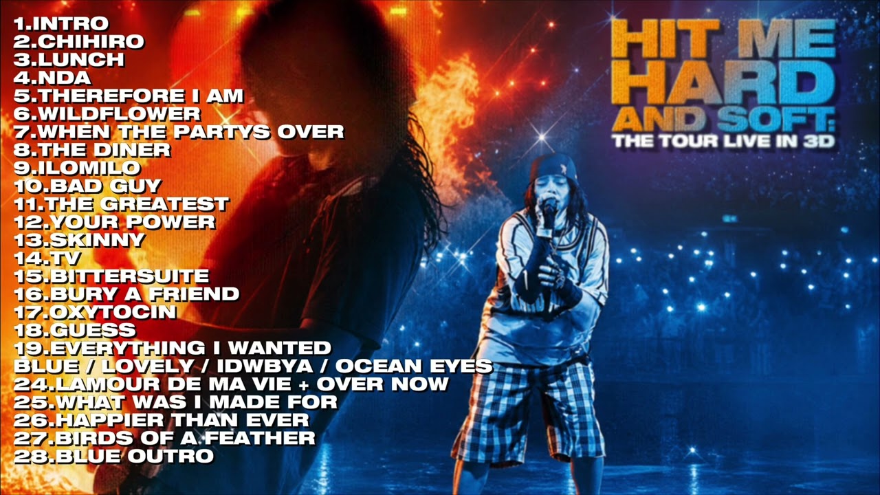 HIT ME HARD AND SOFT THE TOUR: live in 3d full setlist ( official movie audio)