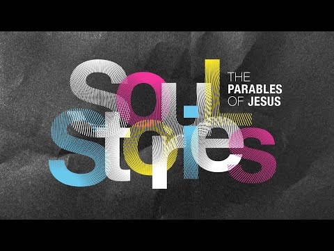 The Good Samaritan | Soul Stories: The Parables of Jesus | 11:00 Service