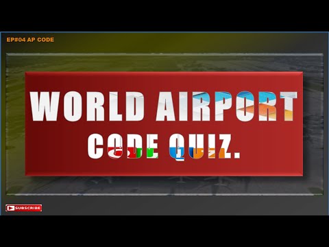 IATA AIRPORT CODE EP # 4 - Ibrahim Education Media