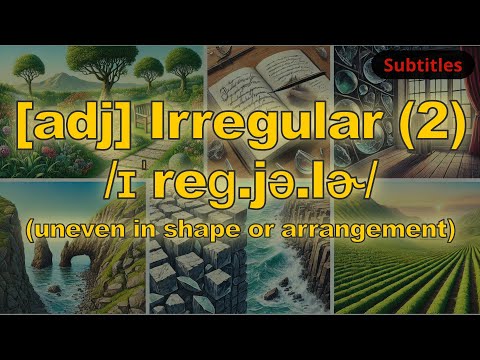 [adj] Irregular meaning (uneven in shape or arrangement) with 5 examples