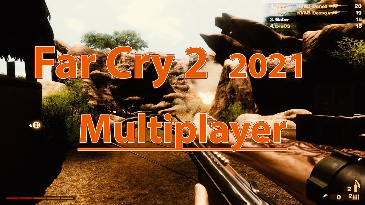 Far Cry 2 Multiplayer 2021 | Deathmatch | Fortunes Pack maps