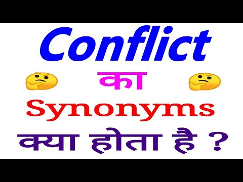 Conflict synonyms | synonyms of Conflict | Conflict synonyms in english