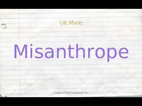 How to pronounce misanthrope