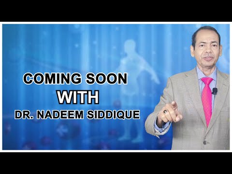 DR. NADEEM SIDDIQUI | MEDICAL AND EDUCATION EXPERTS | ONLINE ADVISOR