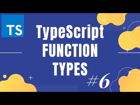 TypeScript tutorial 6: Function types | Introduction to function types and how to use function type