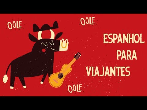 Apresentando o curso: Espanhol Para Viajantes