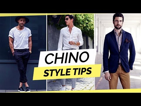3 Ways To Style Your Chinos