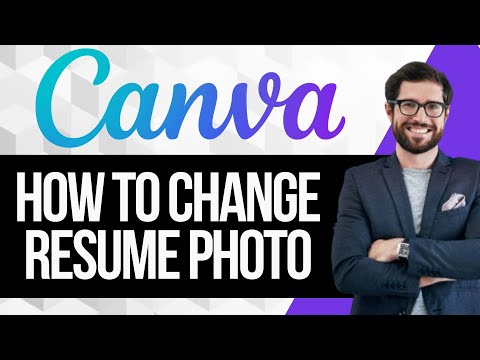 How to Change a Resume Photo in Canva
