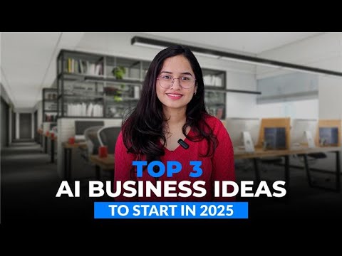 Top 3 AI Business Ideas to Start in 2025 | Profitable AI Startup Ideas