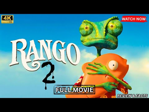 Rango 2: Return to Dirt Full Movie (2025) 🌵🔥 Rattlesnake Jake Returns | Watch Now 🎬 | Review & Facts