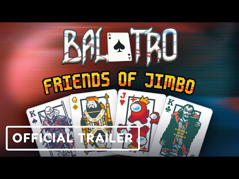 Balatro: Friends of Jimbo - Official Reveal Trailer | Nintendo Direct 2024