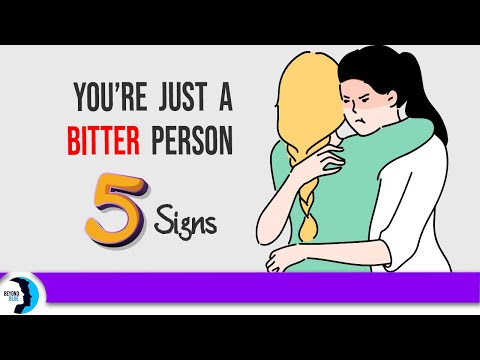 (Are You One?) 5 Signs of A Bitter Person