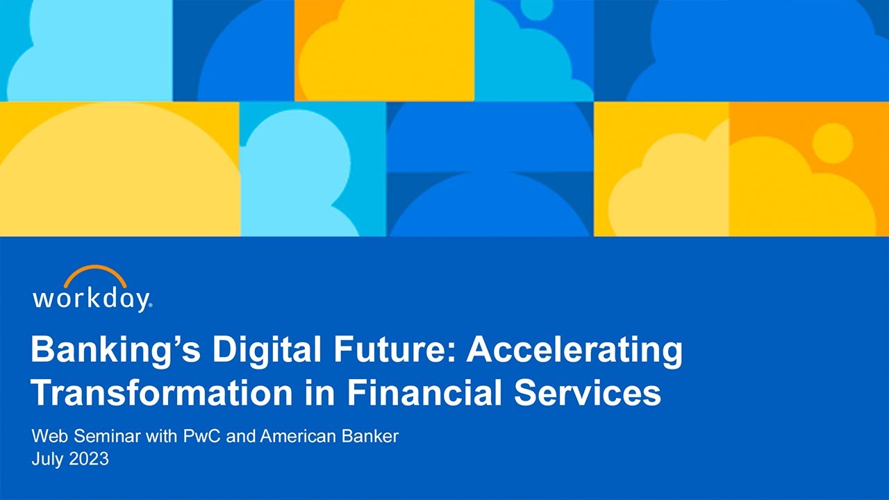 Banking’s Digital Future: Accelerating Transformation in Financial Services